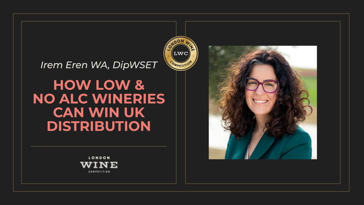 How Low & No Alc Wineries Can Win UK Distribution | Irem Eren