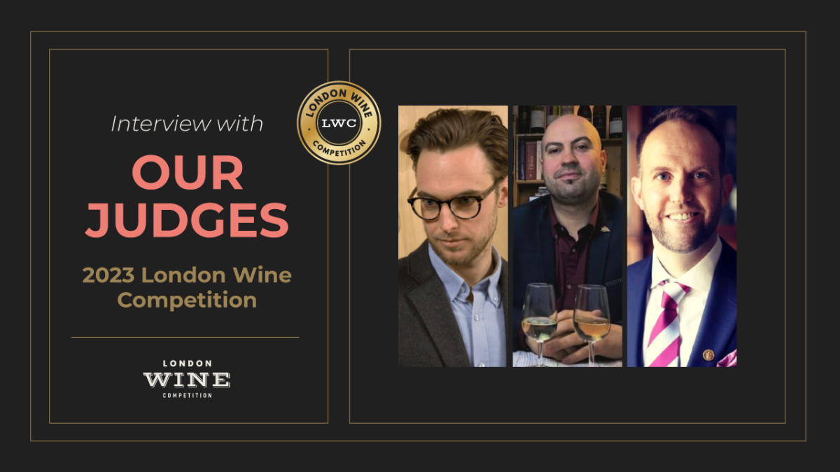 Interview with Our Judges | London Wine Competition